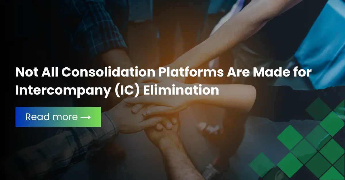Not All Consolidation Platforms Are Made for Intercompany (IC ...
