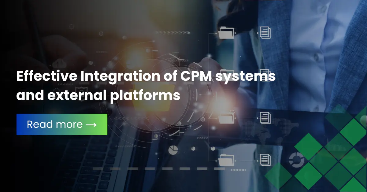 Effective Integration of CPM systems and external platforms