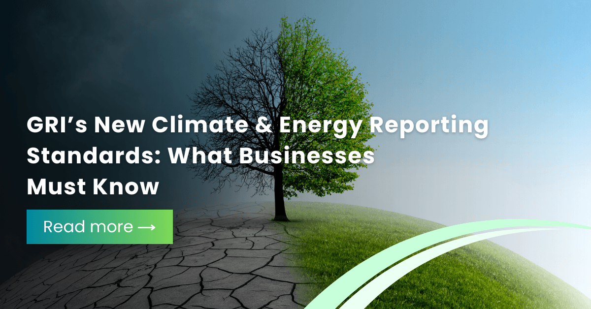 GRI Climate & Energy Standards 2025: Key Business Insights